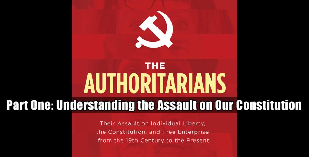 The Authoritarians: Their Assault on Individual Liberty and the ...